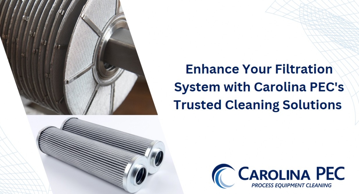 Enhance Your Filtration System with Carolina PEC's Trusted Cleaning ...