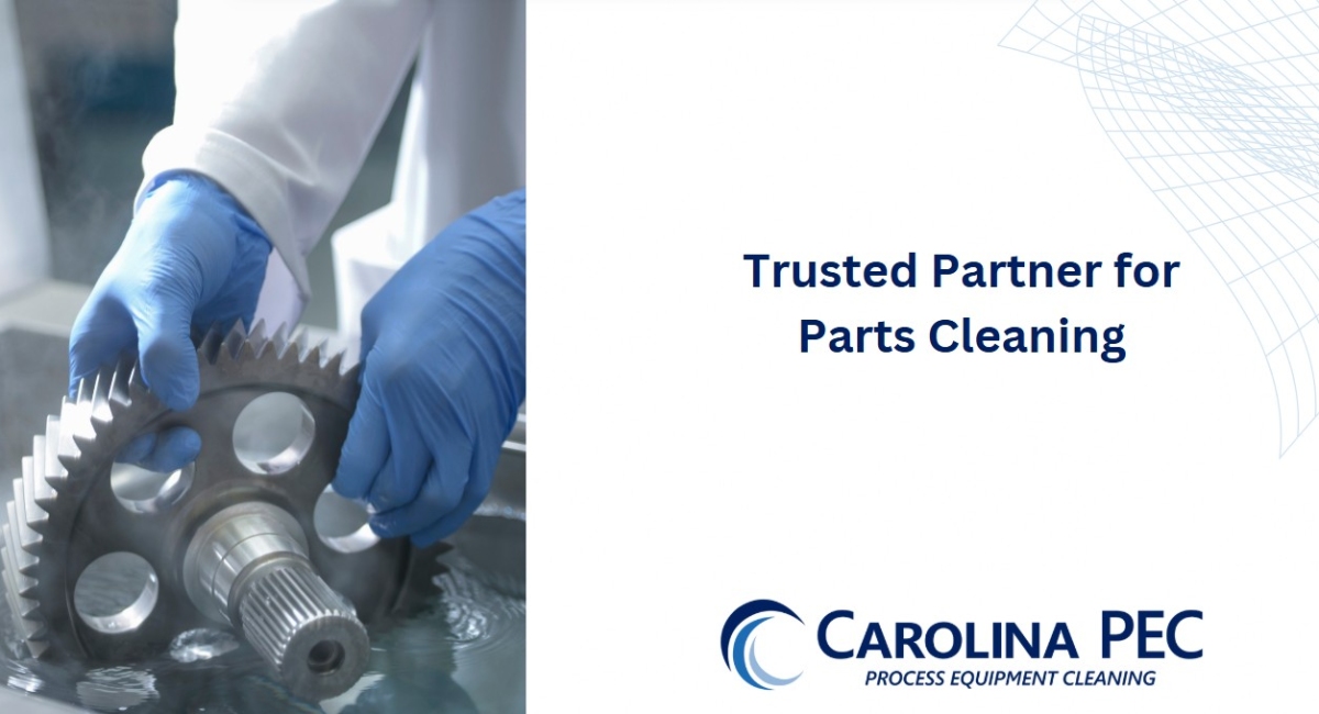 Trusted Partner for Parts Cleaning | Carolina PEC